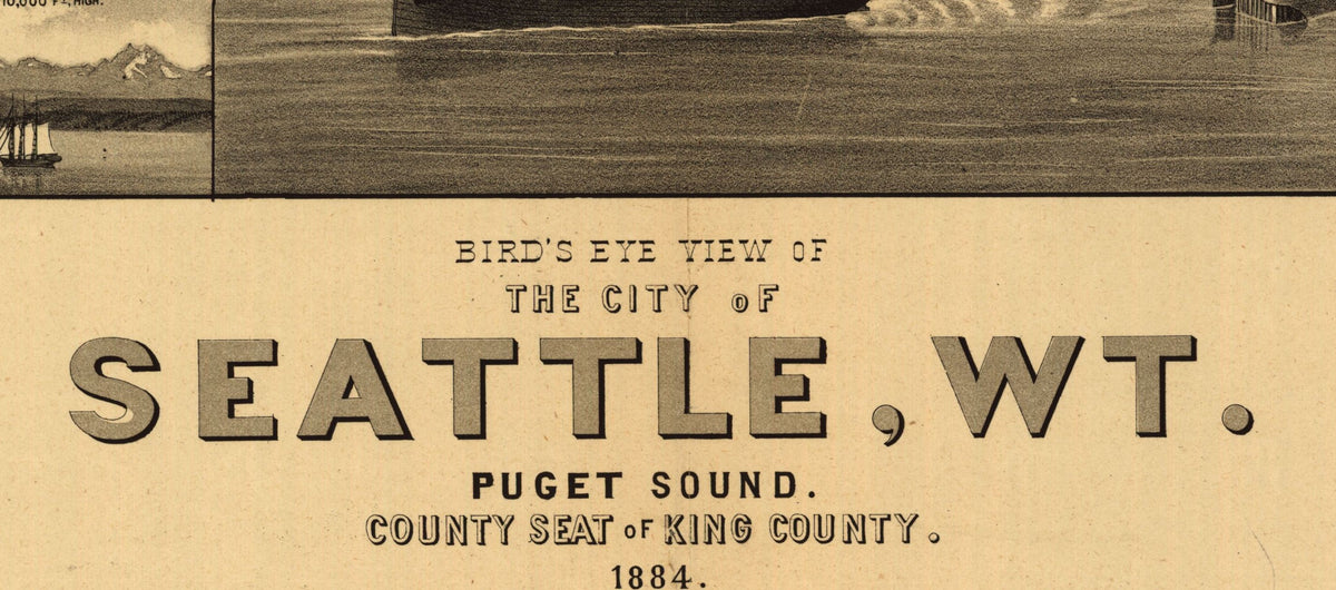 Bird's Eye View of Seattle, WA. - 1884 – American Map Store